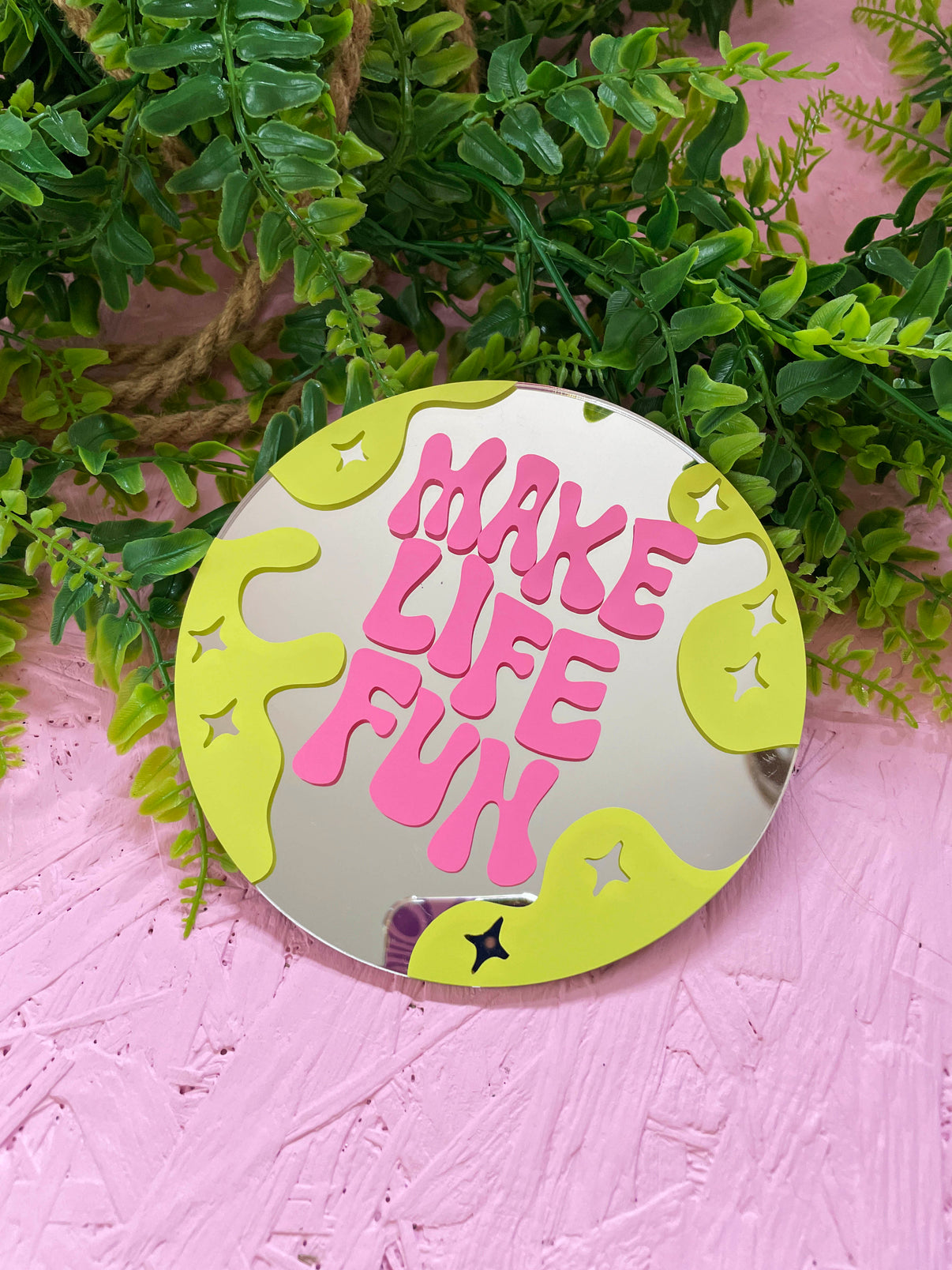 Make Life Fun Disc Mirror – PrintedWeird